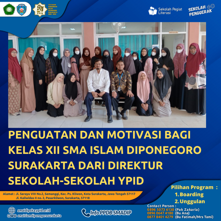 PENGUATAN DAN MOTIVASI BAGI KELAS XII SMA ISLAM DIPONEGORO SURAKARTA ...